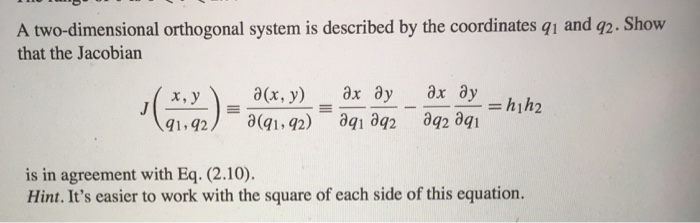 A two-dimensional orthogonal system is described by | Chegg.com