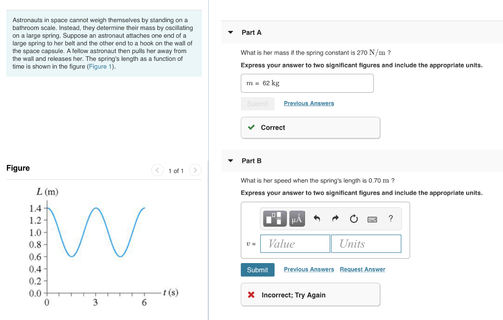 Solved Part A Astronauts in space cannot weigh themselves by | Chegg.com
