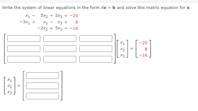 Solved Write the system of linear equations in the form Ax=b | Chegg.com