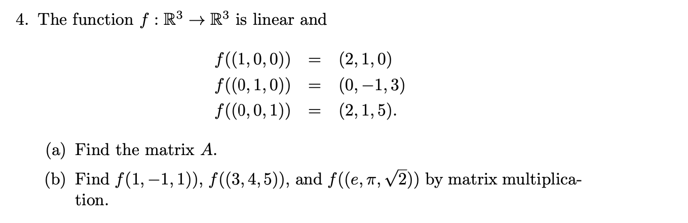 Solved 4. The function f:R3→R3 is linear and | Chegg.com