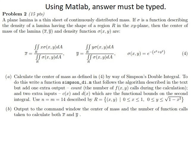 Solved Using Matlab, answer must be typed. Problem 2 (15 | Chegg.com