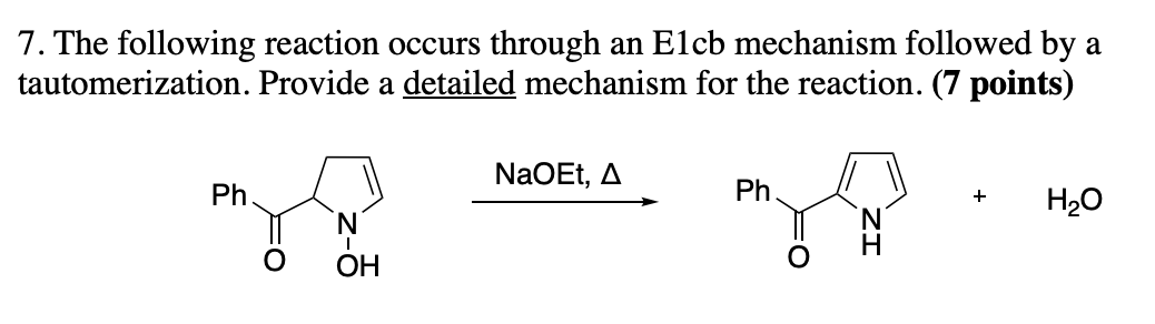 Solved 7. The following reaction occurs through an E1cb | Chegg.com
