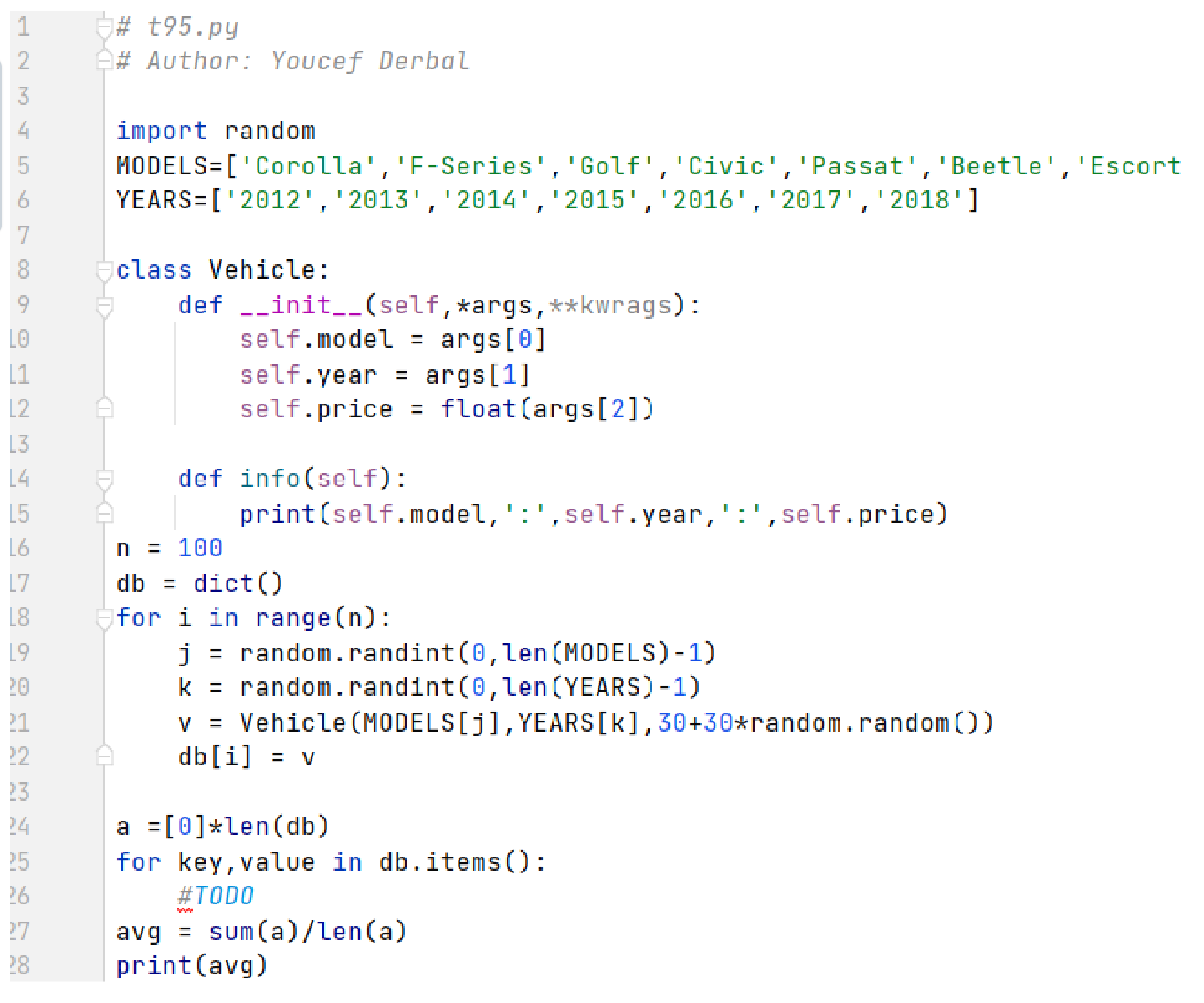 Solved # t95.py# Author: Youcef Derbalimport randomMOdElS=[ | Chegg.com