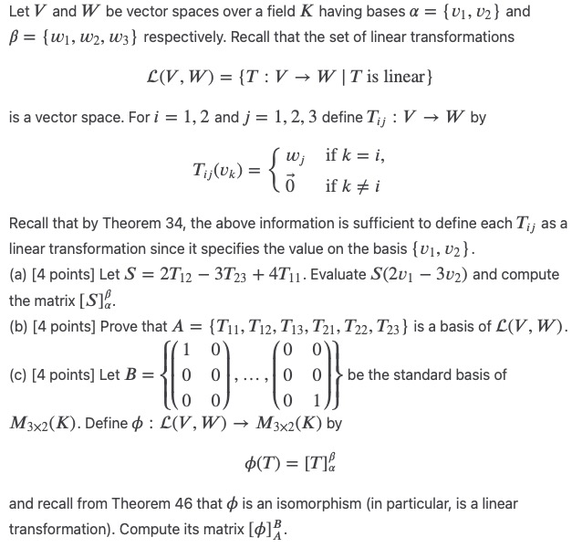 Solved Let V and W be vector spaces over a field K having | Chegg.com