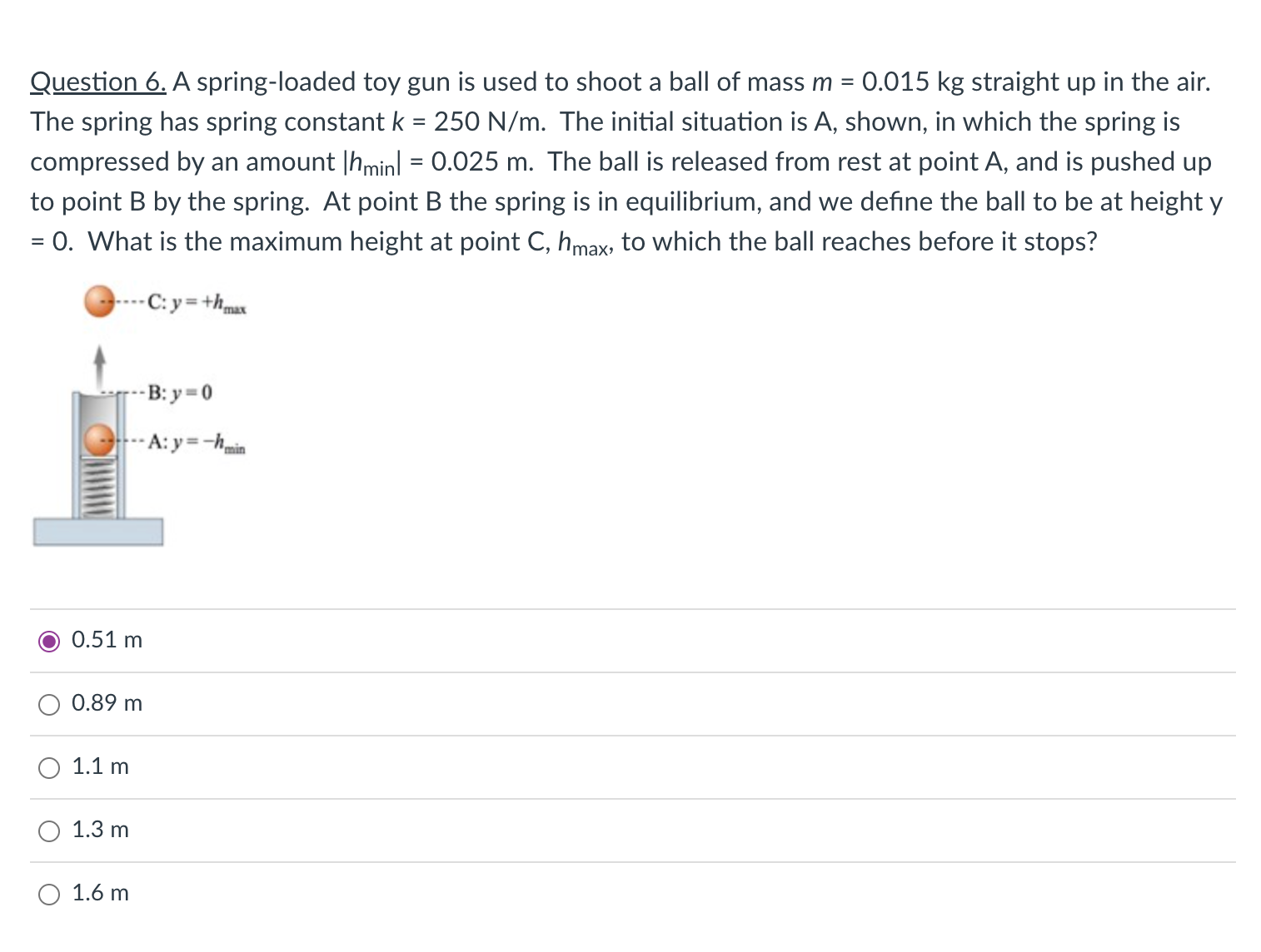 Solved Question 6. ﻿A spring-loaded toy gun is used to shoot | Chegg.com