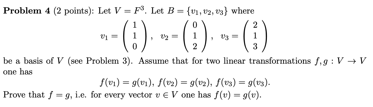 Solved Problem 3 (2 points): Let f:R3→R3 be a linear | Chegg.com