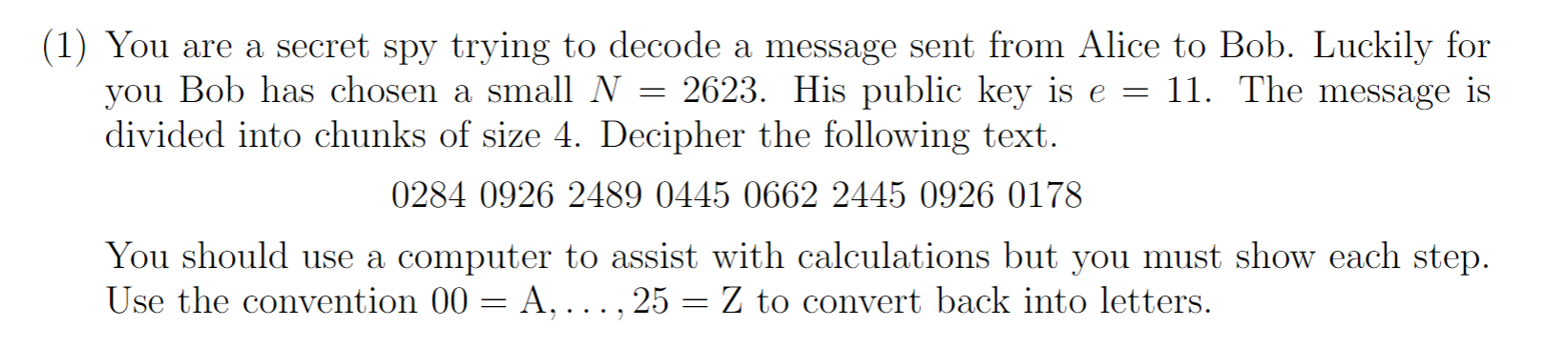 Solved 1) You are a secret spy trying to decode a message | Chegg.com