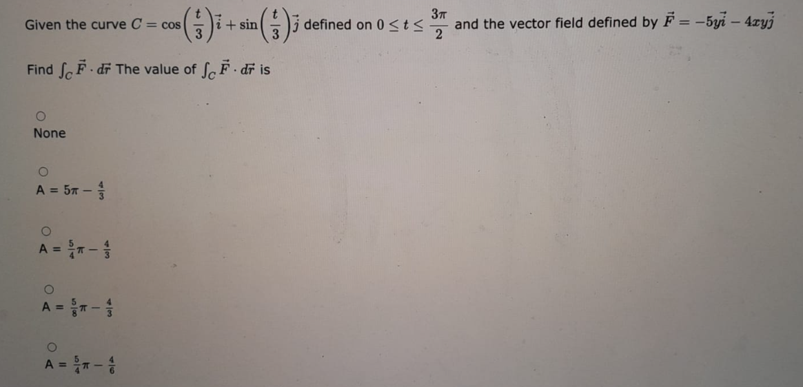 Solved Given the curve C=cos(3t)i+sin(3t)j defined on | Chegg.com