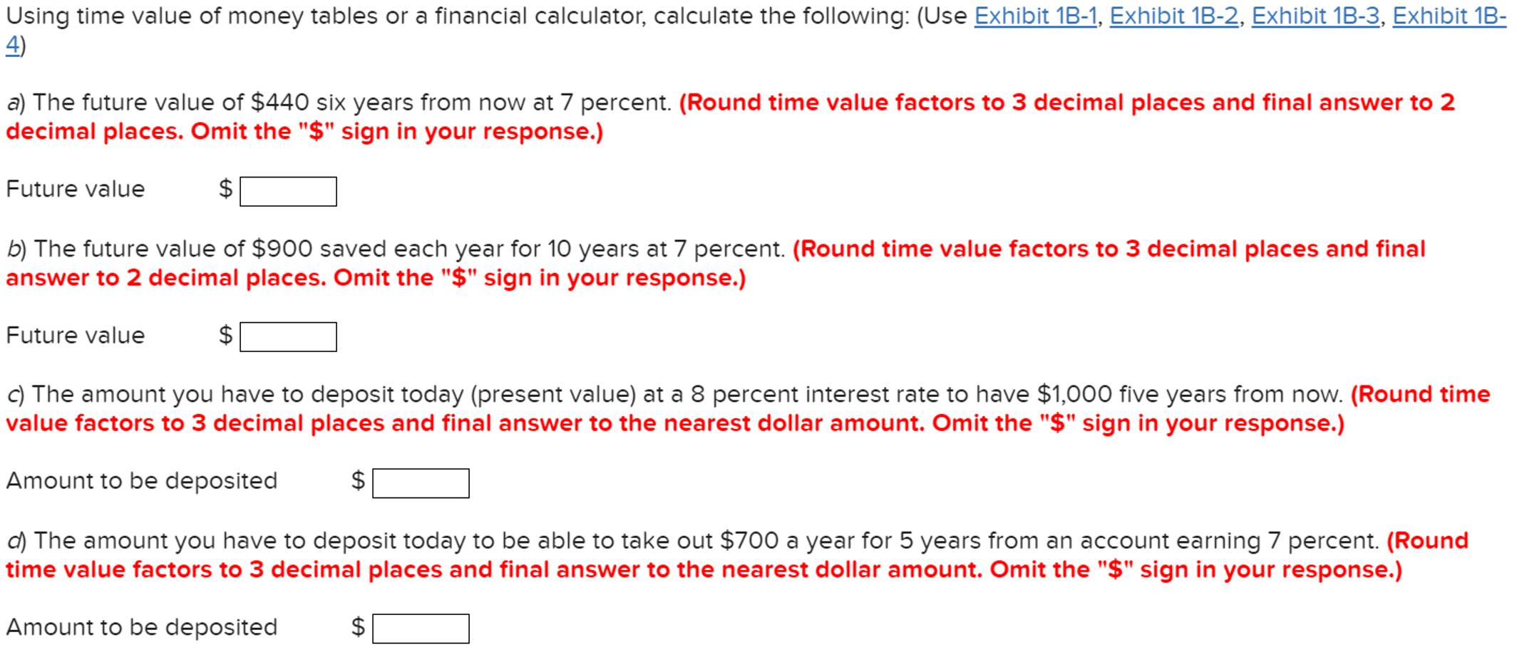 Solved Using time value of money tables or a financial | Chegg.com
