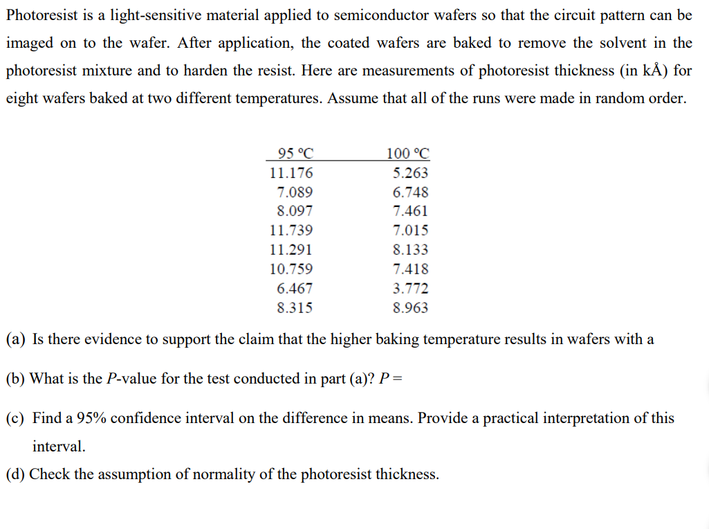 Solved Photoresist is a light-sensitive material applied to | Chegg.com