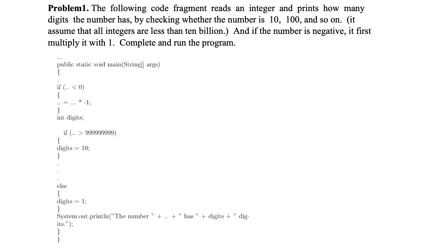 Solved Problem1. The following code fragment reads an | Chegg.com