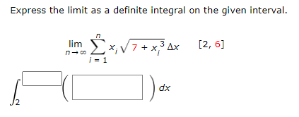 Solved Express the limit as a definite integral on the given | Chegg.com