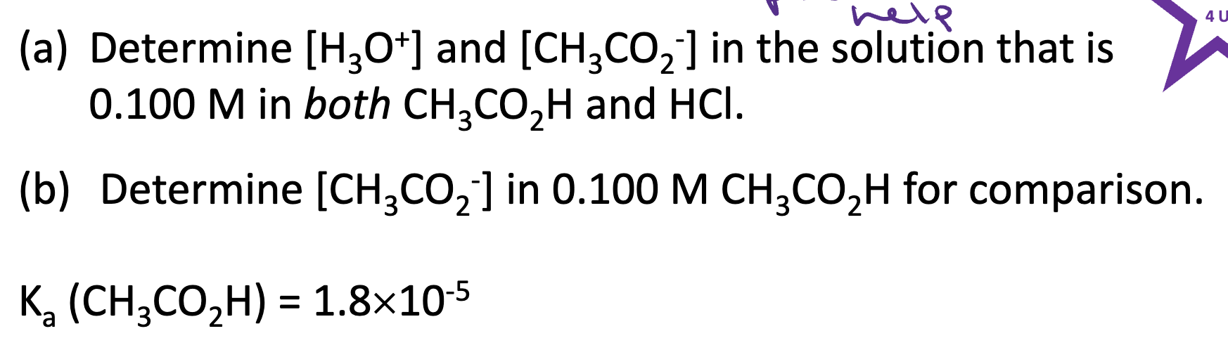 Solved (a) ﻿Determine H3O+and CH3CO2-in the solution that | Chegg.com