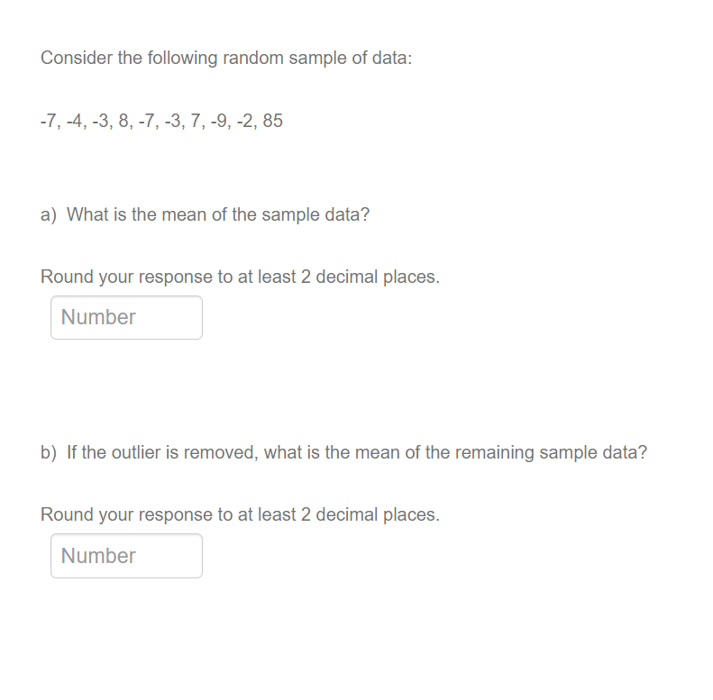 Solved Consider the following random sample of data: -7, | Chegg.com