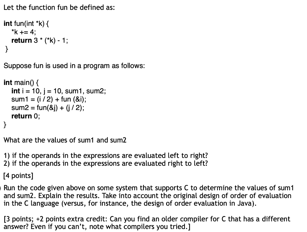 Solved Let The Function Fun Be Defined As Int Funint K