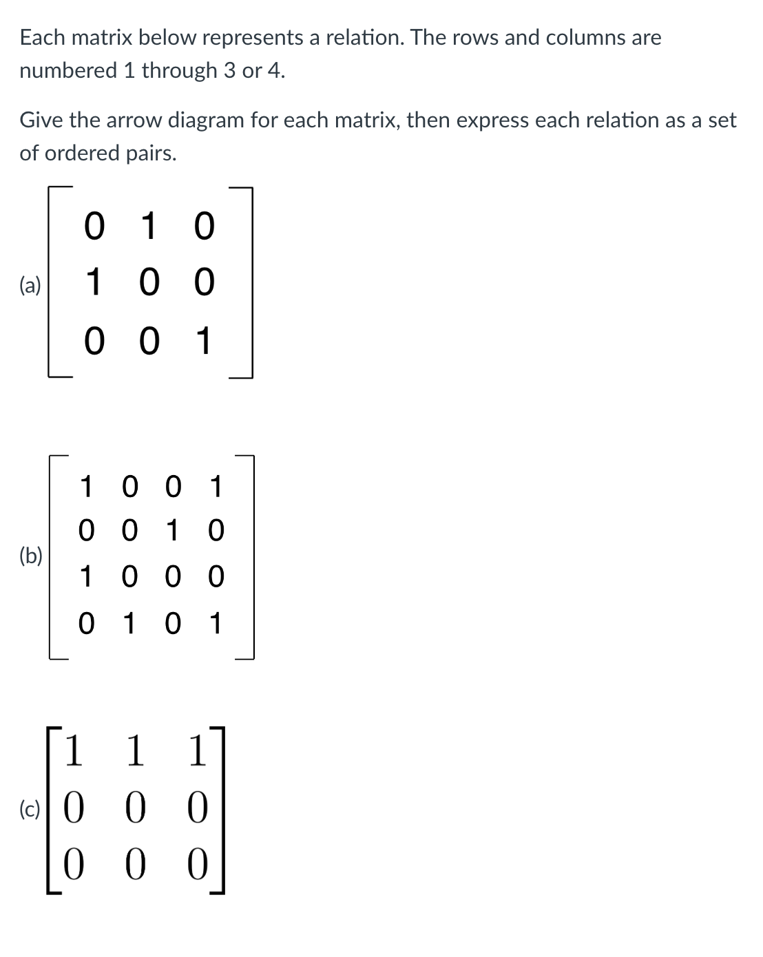Solved Each matrix below represents a relation. The rows and | Chegg.com