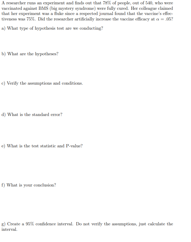 Solved A researcher runs an experiment and finds out that | Chegg.com