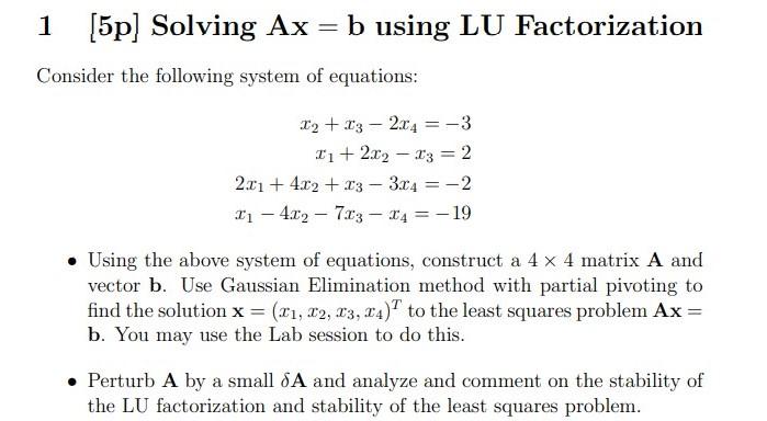 Solved 1 [5p) Solving Ax = b using = b using LU | Chegg.com