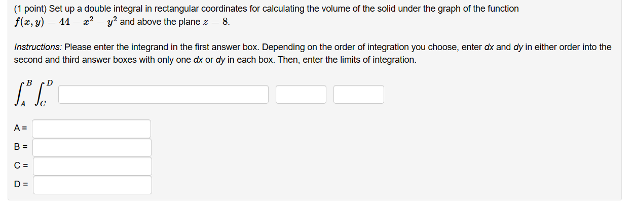 Solved (1 point) Set up a double integral in rectangular | Chegg.com