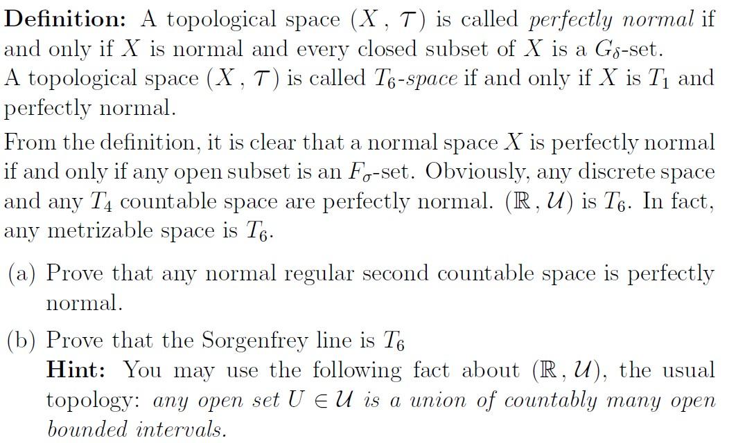 Solved Definition: A topological space (X,τ) is called | Chegg.com