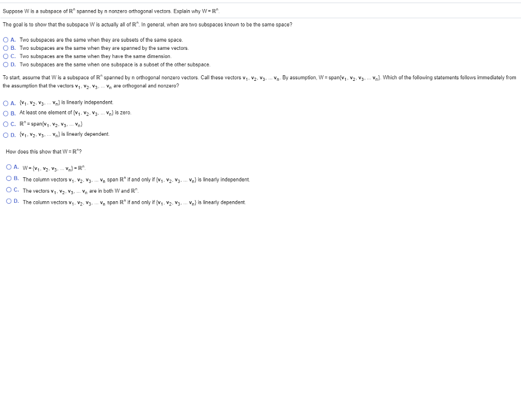 Solved Suppose W is a subspace of Rn spanned by n nonzero | Chegg.com