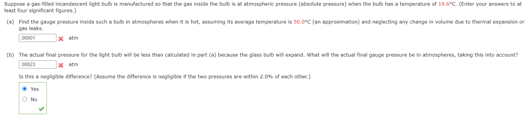 Solved Suppose a gas-filled incandescent light bulb is | Chegg.com