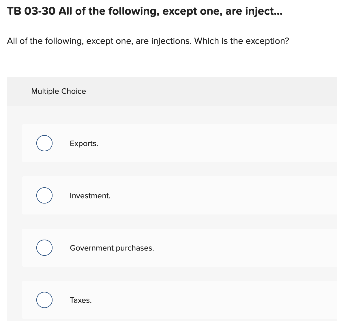 Solved TB 03-30 ﻿All of the following, except one, are | Chegg.com