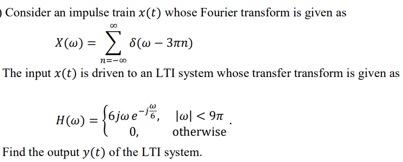 Solved Consider an impulse train x(t) whose Fourier | Chegg.com