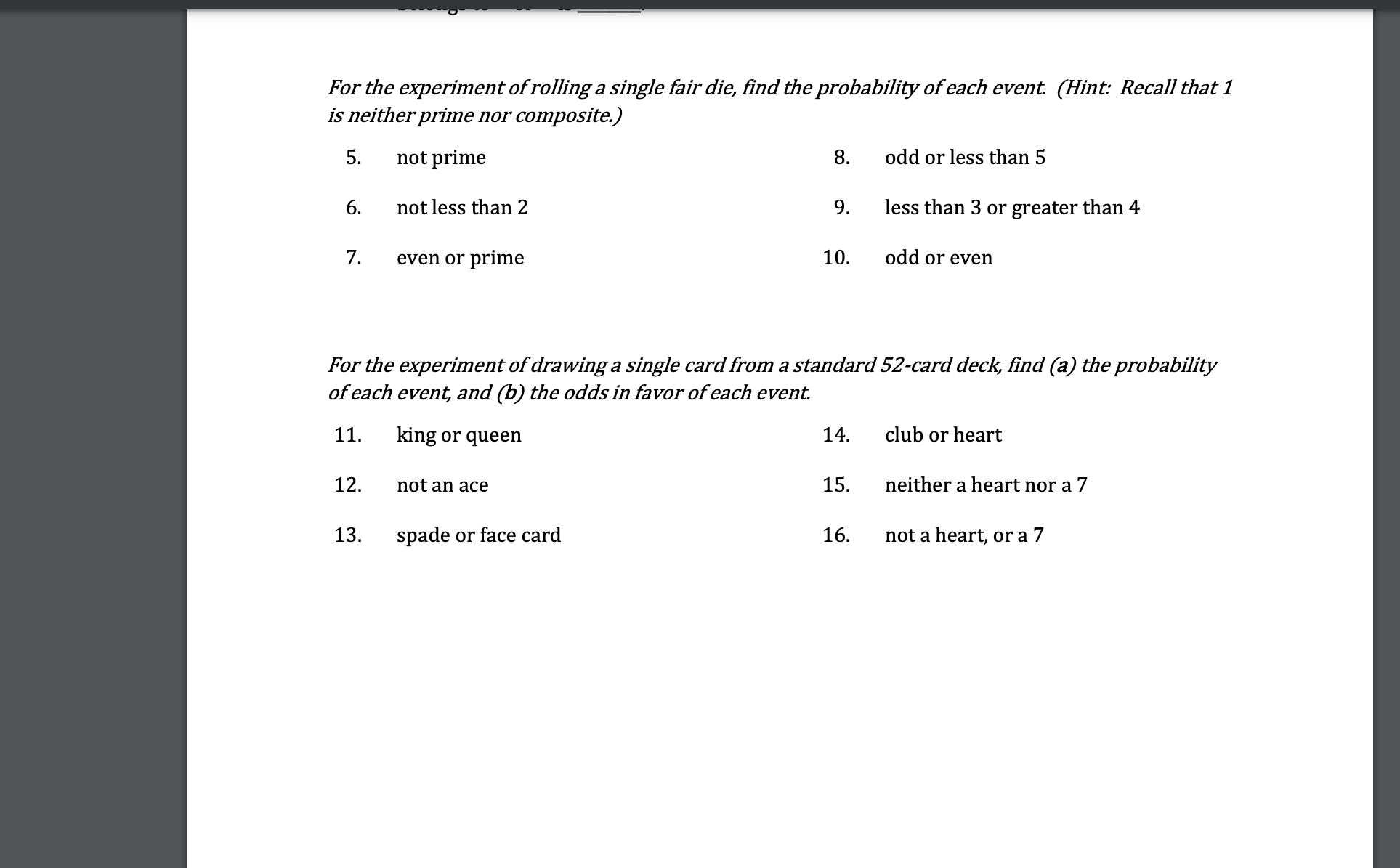 Solved For the experiment of rolling a single fair die, find | Chegg.com