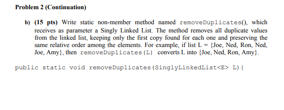 Solved Problem 2. (25 pts) Understanding and Using Singly | Chegg.com