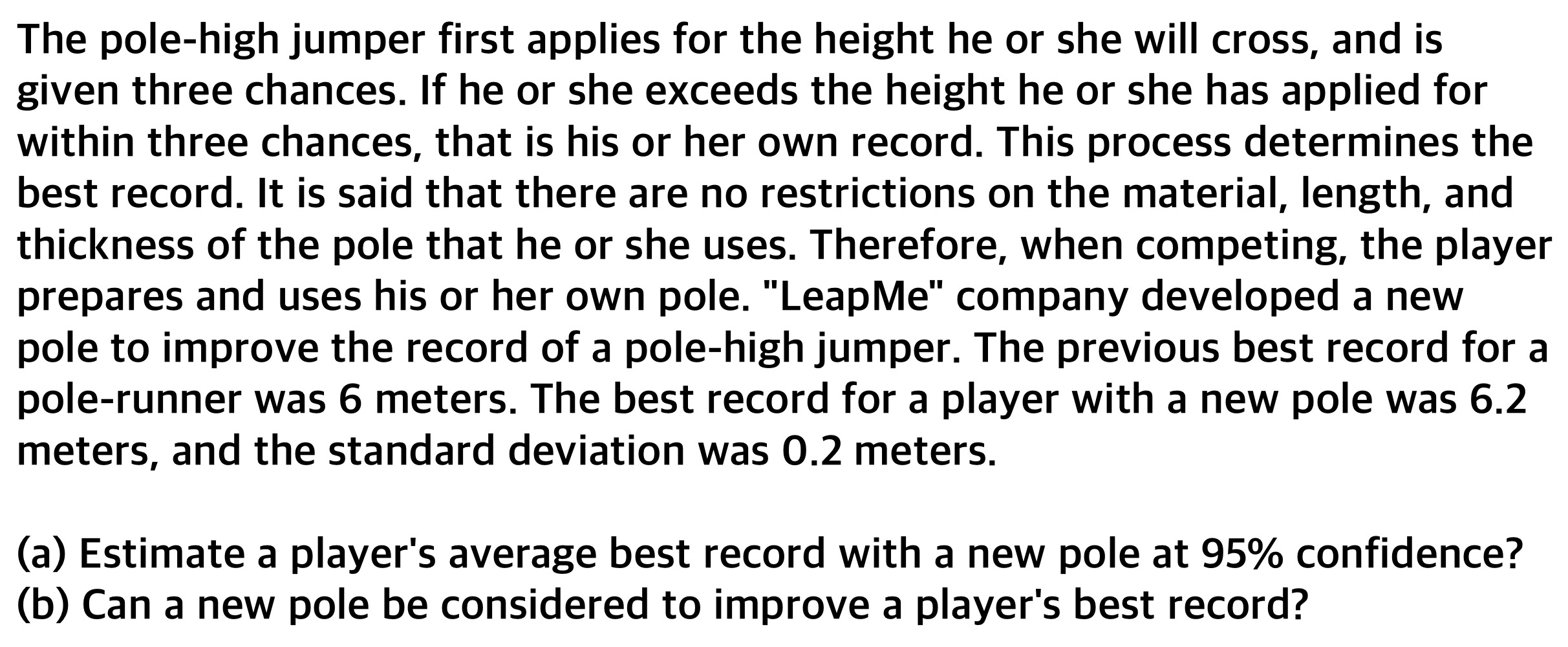 Solved The pole-high jumper first applies for the height he | Chegg.com