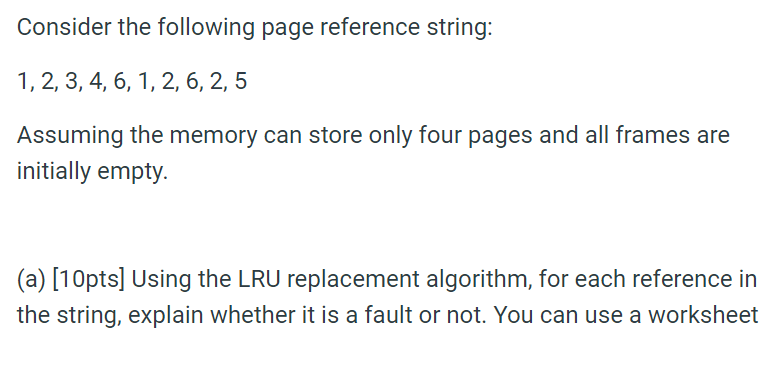 Solved Consider the following page reference string: 1, 2, | Chegg.com