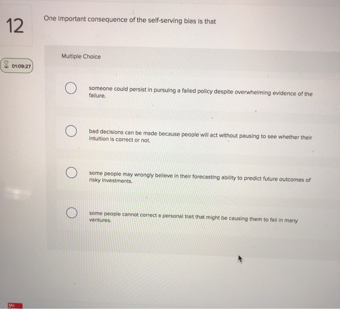 Solved One important consequence of the self-serving bias is | Chegg.com