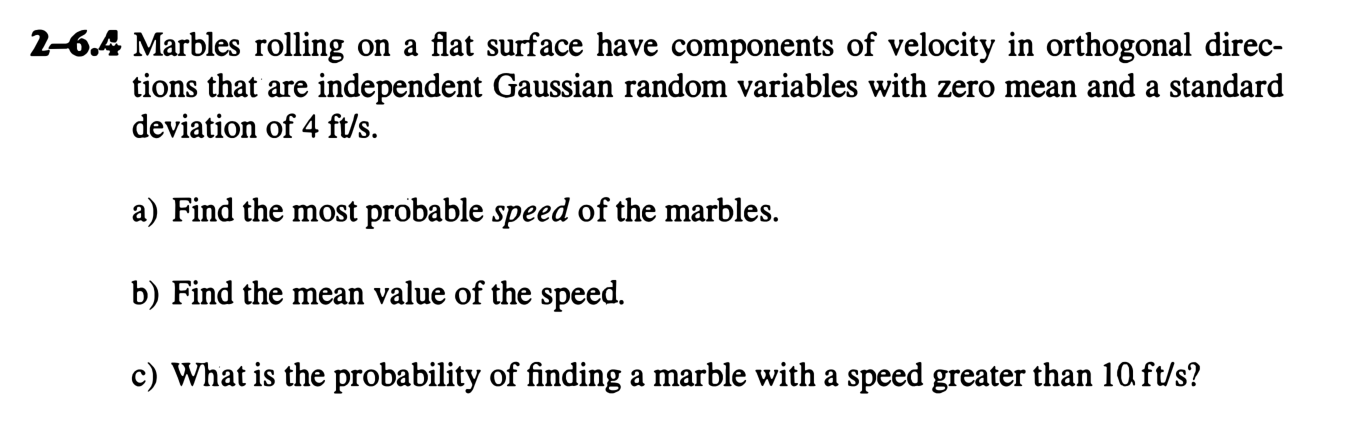 Solved -6. 4 Marbles rolling on a flat surface have | Chegg.com
