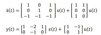 Solved input u(t)=[u1(t)u2(t)] output y(t)=[y1(t)y2(t)] | Chegg.com