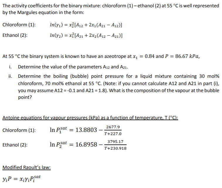 Solved The activity coefficients for the binary mixture: | Chegg.com
