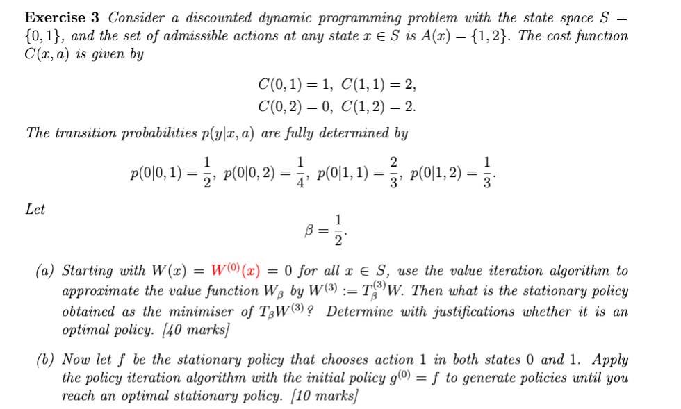 Exercise 3 Consider a discounted dynamic programming | Chegg.com