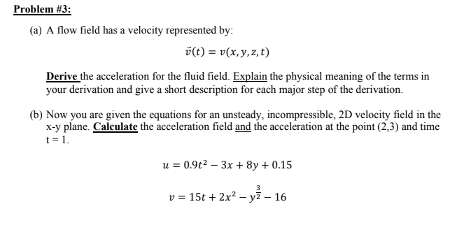 (a) A flow field has a velocity represented by: | Chegg.com