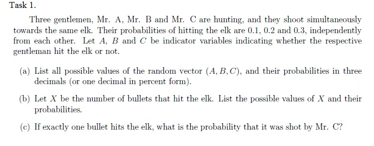 Solved Task 1. Three gentlemen, Mr. A, Mr. B and Mr. C are | Chegg.com