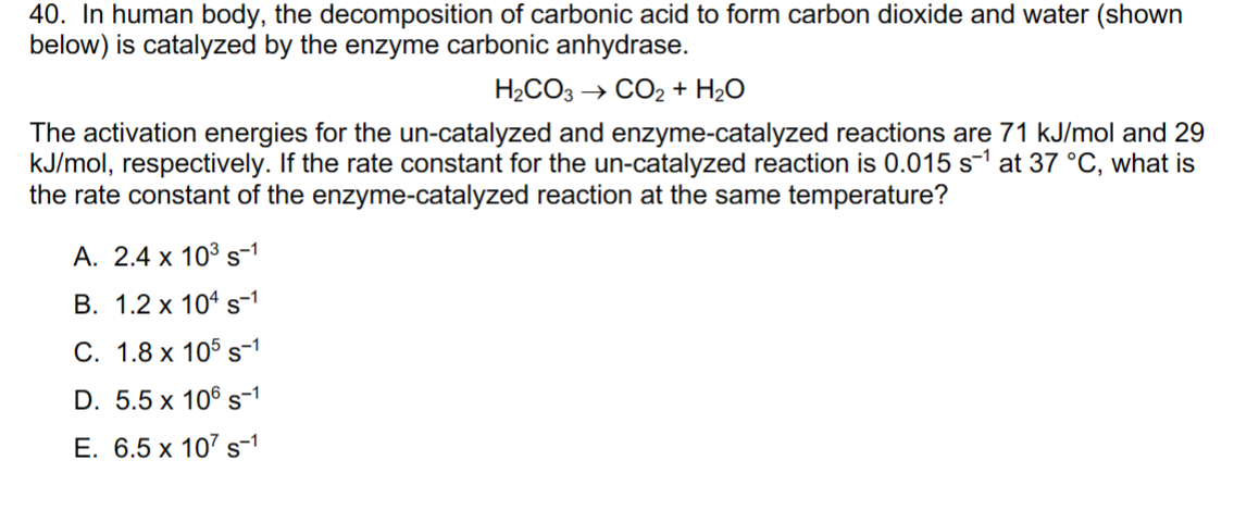 40. In human body, the decomposition of carbonic acid | Chegg.com