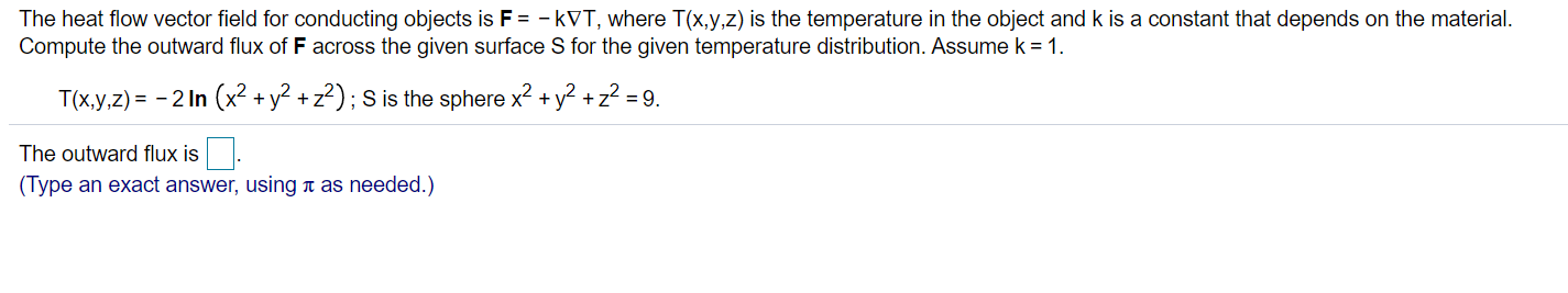 Solved The heat flow vector field for conducting objects is | Chegg.com