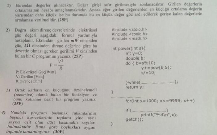 Solved Aşağıdaki soruları C programlama kullanarak çözer | Chegg.com