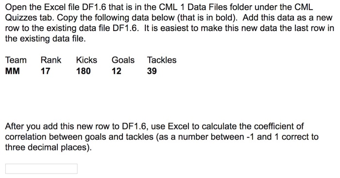 Solved Open The Excel File Df16 That Is In The Cml 1 Data