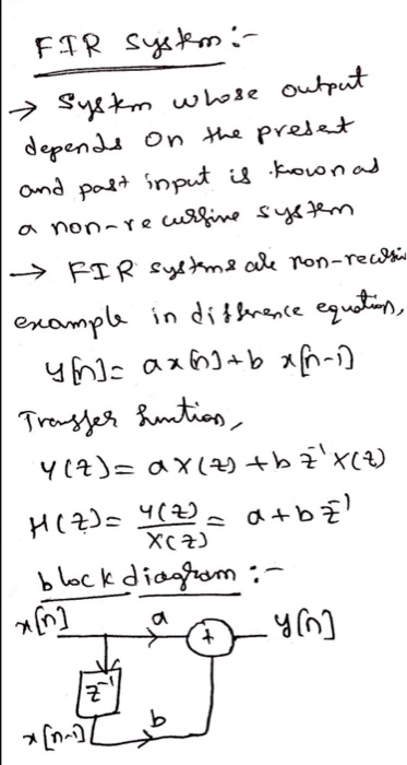 Solved Compare the above IIR and FIR system. Describe why | Chegg.com