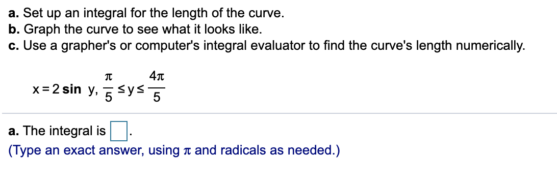 Solved a. Set up an integral for the length of the curve. b. | Chegg.com