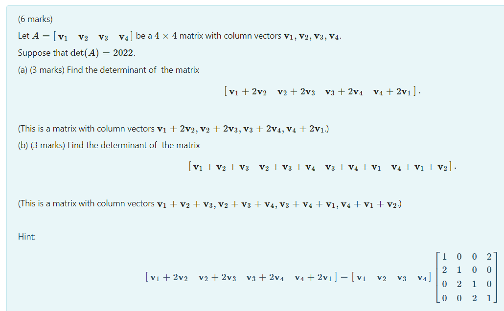 Solved Let A=[v1v2v3v4] be a 4×4 matrix with column vectors | Chegg.com