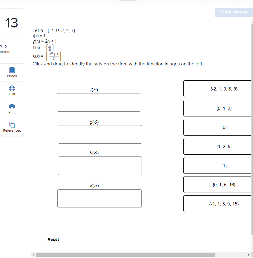 Solved Check my work 13 3.12 points Let S=(-1,0,2,4,7). #x) | Chegg.com