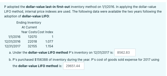 Solved P adopted the dollar-value last-in first-out | Chegg.com