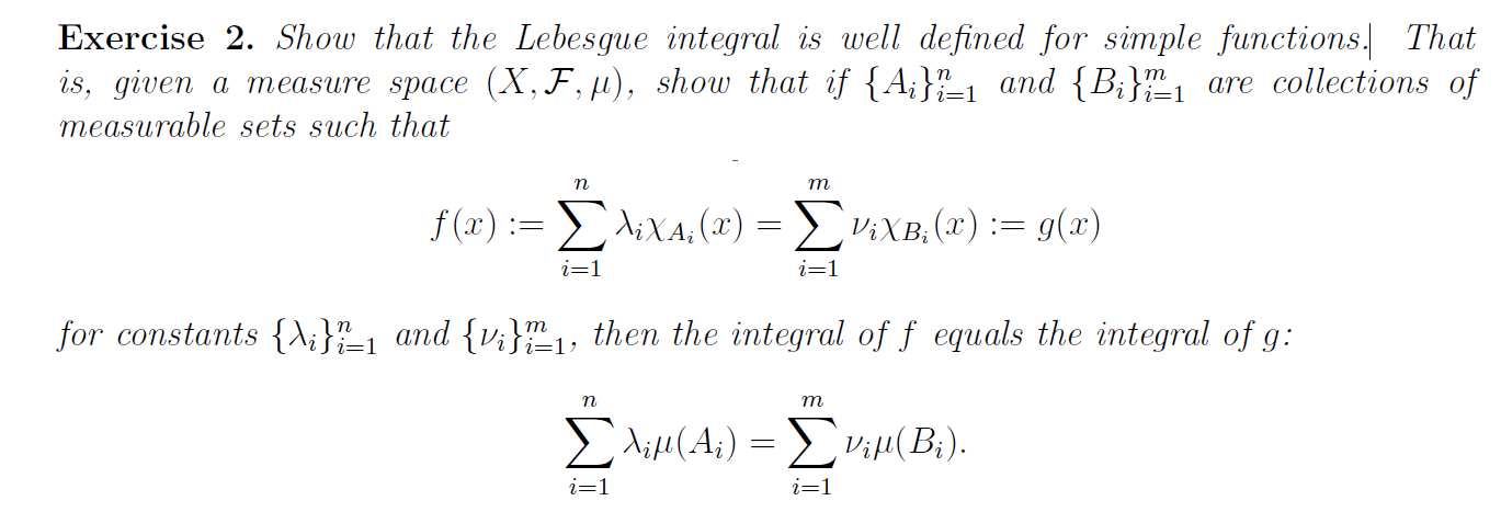 Solved Exercise 2. Show that the Lebesgue integral is well | Chegg.com