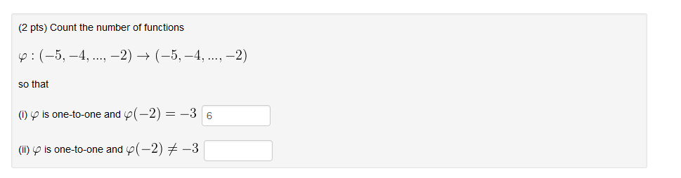 Solved (2 pts) Count the number of functions $:(-5, -4, ..., | Chegg.com